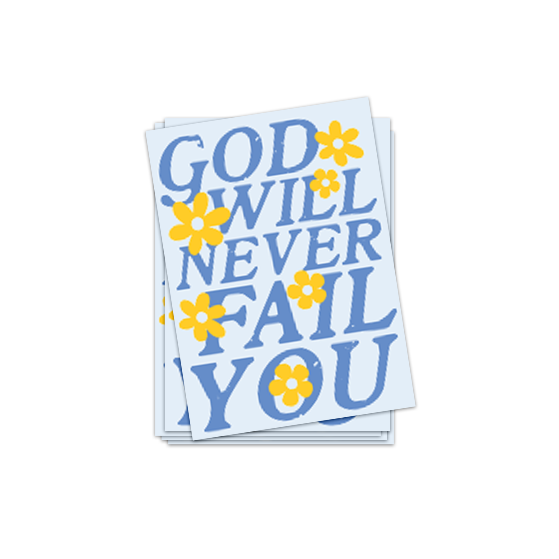 God Never Fails Sticker – GLO